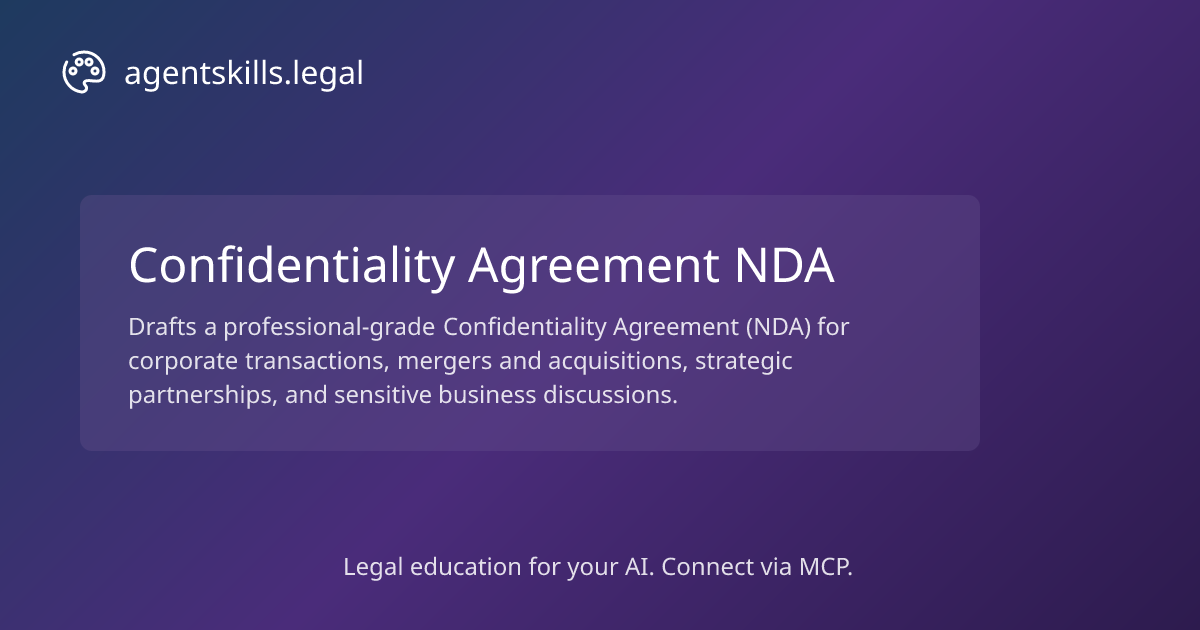 Confidentiality Agreement NDA | Agent Skills for Legal